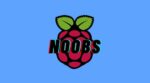 Comment installer Noobs Raspberry Pi ? - Raspberry Pi France